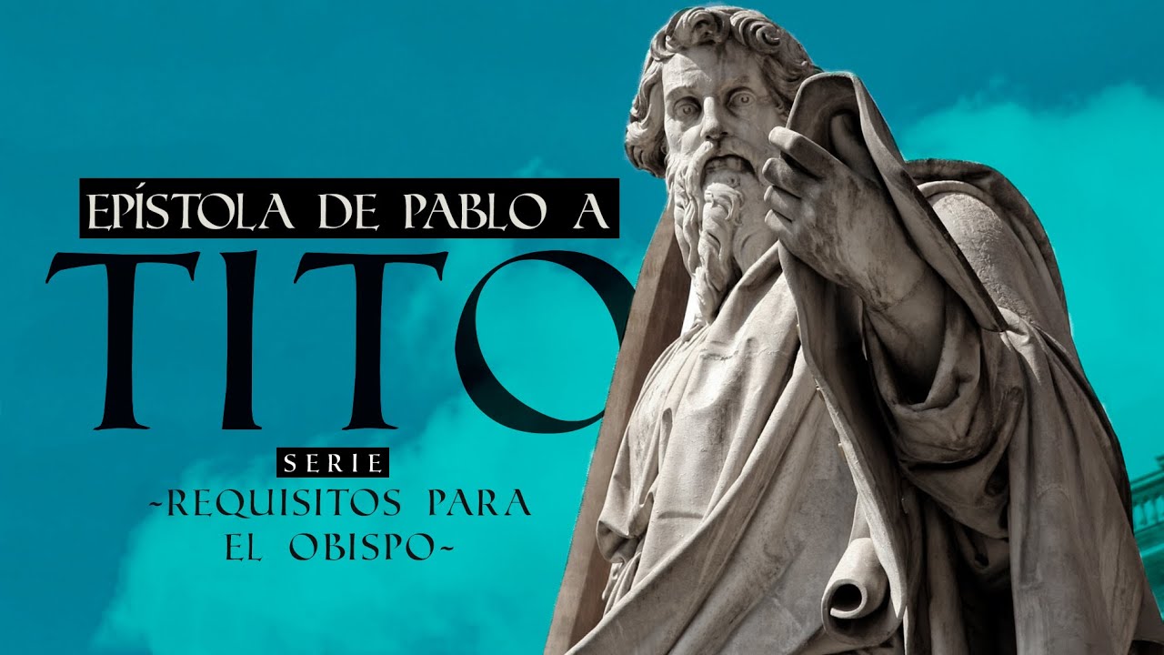 Carta a Tito - Serie: Requisitos para el pastor - No dado al vino - YouTube