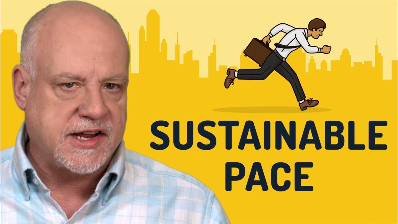 2 Big Reasons Why Sustainable Pace Is So Important to Agile Teams - YouTube
