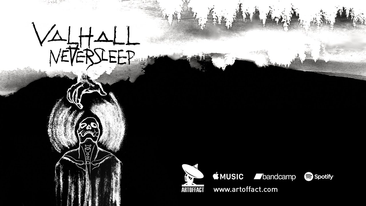 VALHALL: NEVERSLEEP Full Album Stream #ARTOFFACT - YouTube