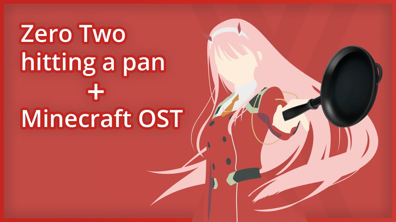 Zero Two's Minecraft Adventure: Pan Is Unbreakable - YouTube