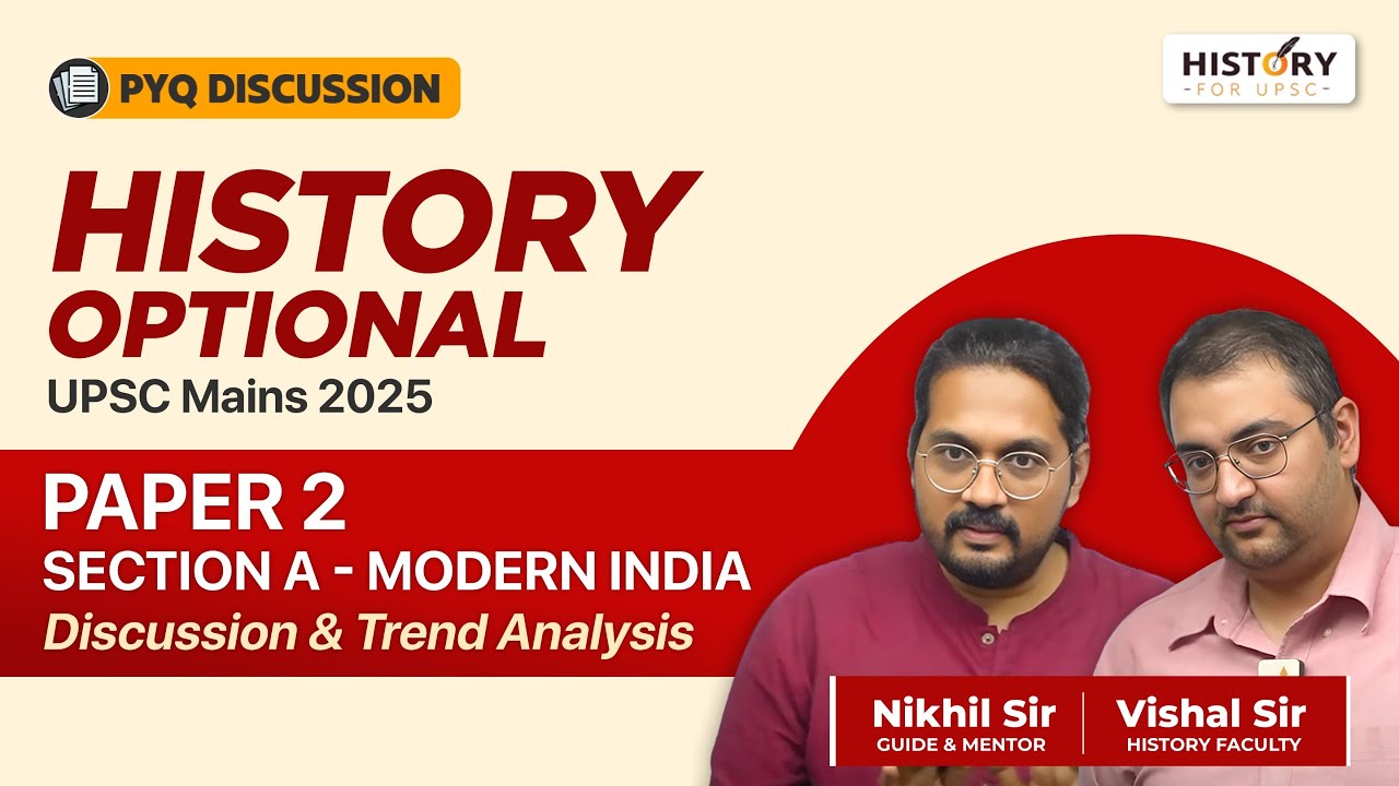 UPSC History Optional 2025 Paper-2 - Modern India | Detailed Discussion ...