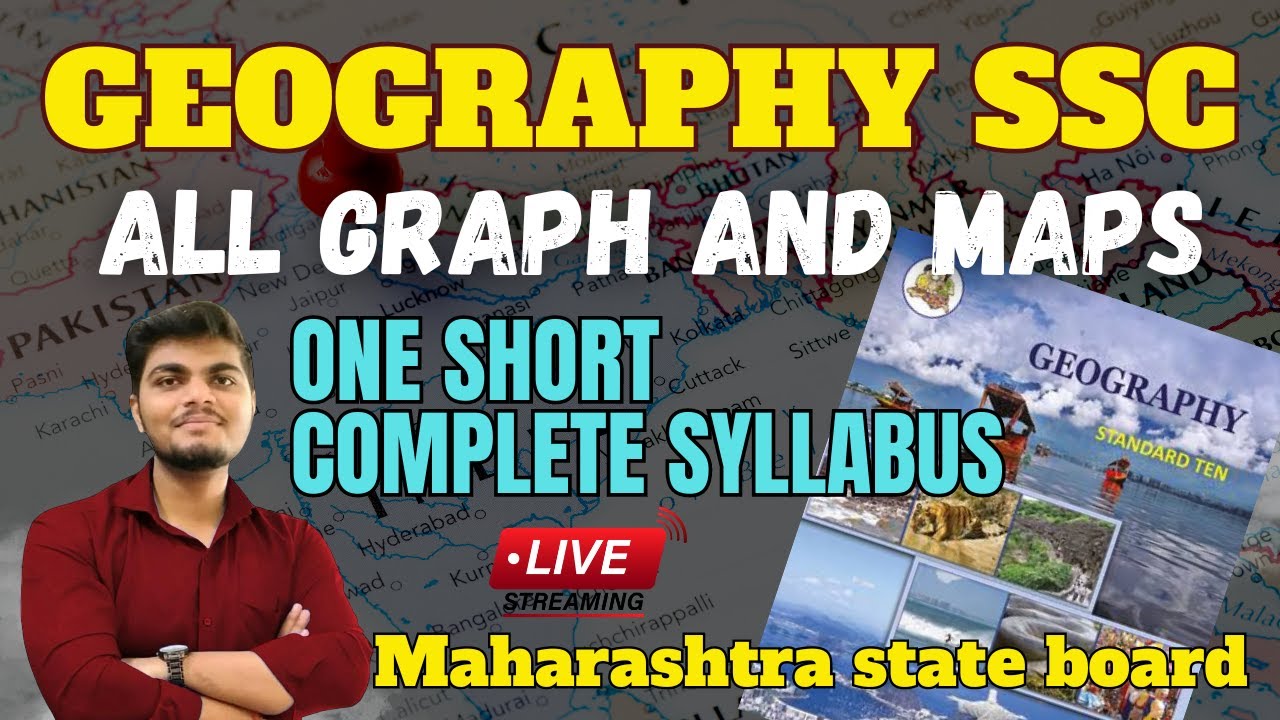 10th GEOGRAPHY ALL MAPS AND GRAPHS IN ONE SHORT, 26th MARCH 2024 SSC ...