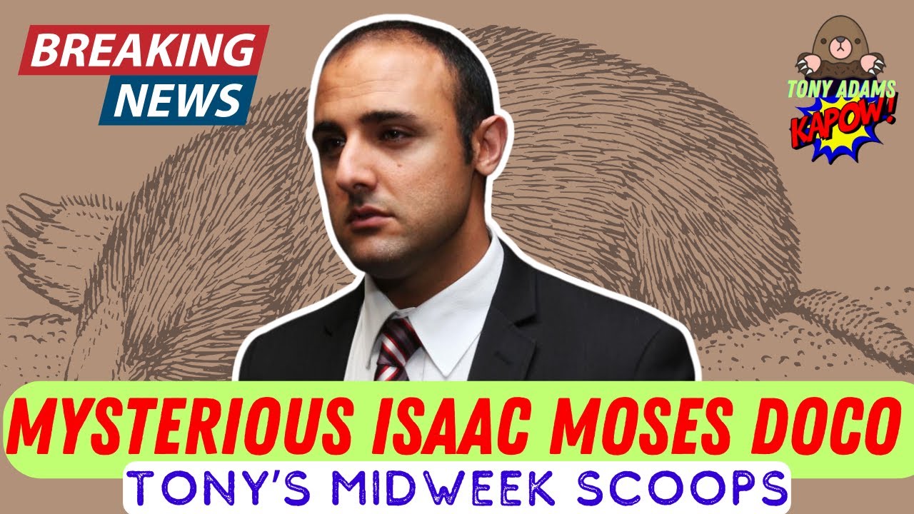 Mysterious Isaac Moses documentary | Tony's Midweek Scoops #68 - YouTube