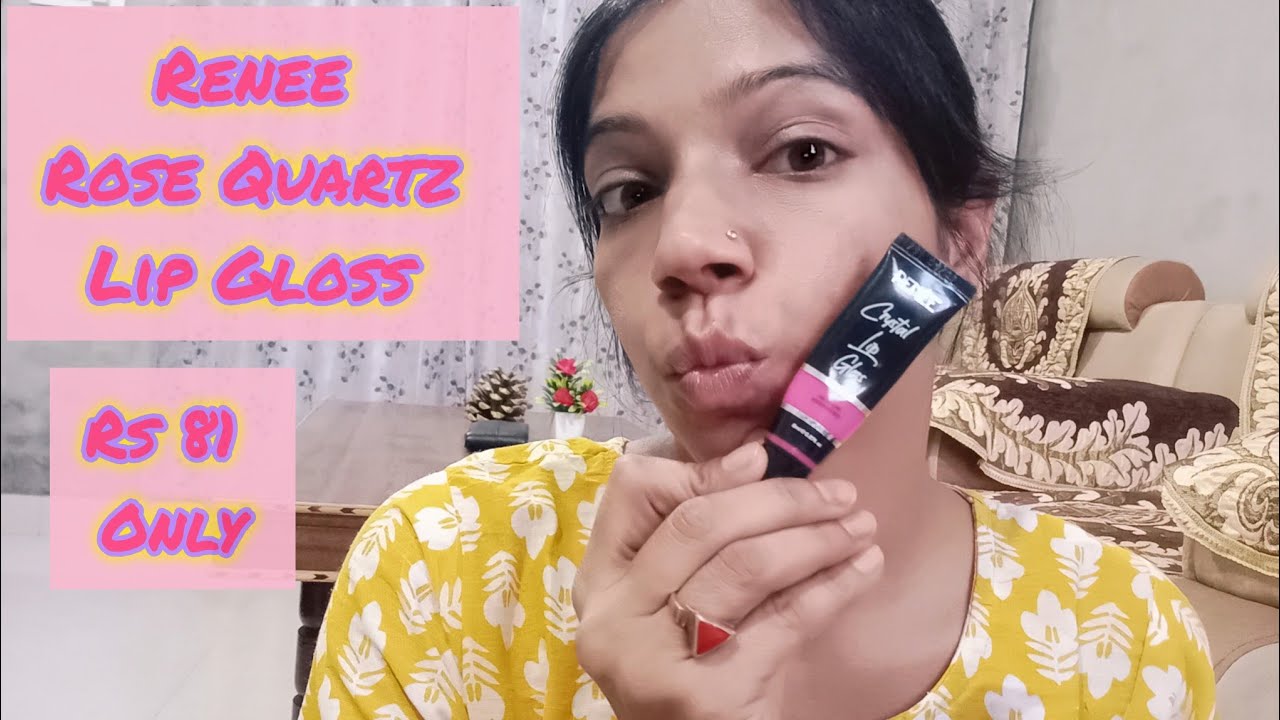 Renee Rose Quartz Lip Gloss | Renee Lip Gloss | @AnitaDhanda9 - YouTube