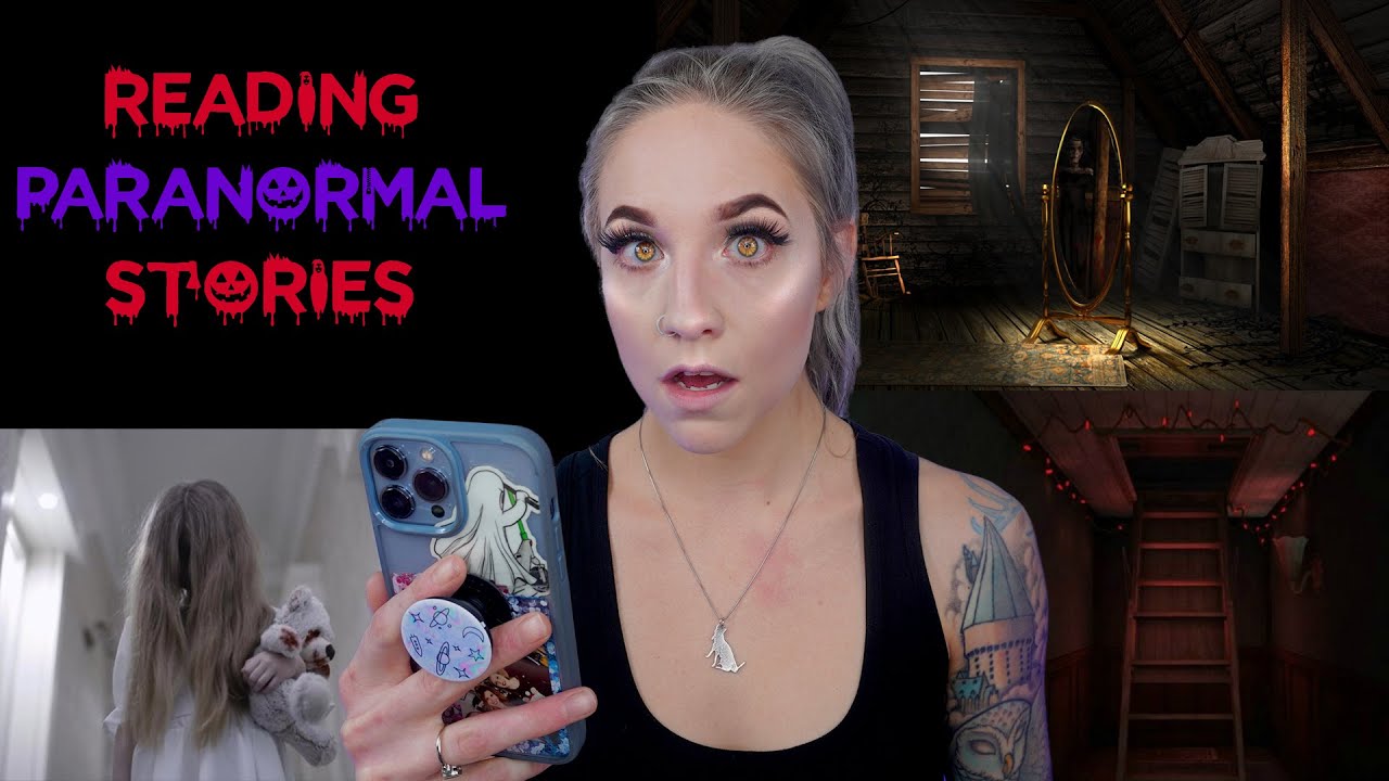 Reading TERRIFYING Paranormal Stories | Reddit & Subscriber scary ...