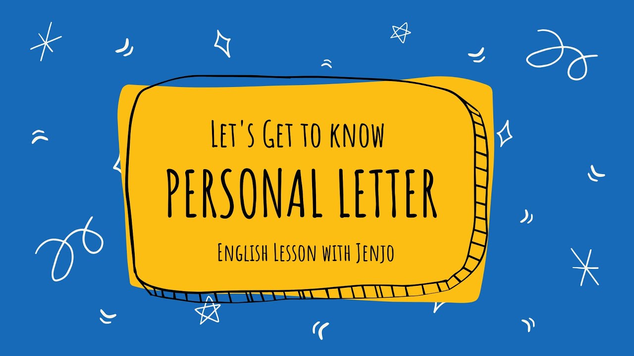 Let's Get To Know Personal Letter - YouTube