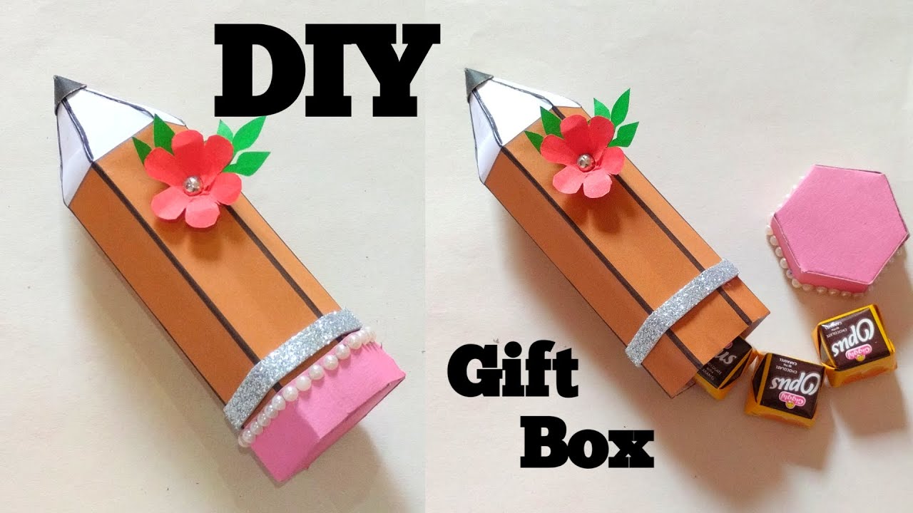How To Make Beautiful Gift Box For Teacher / Diy Gift Box For Birthday ...