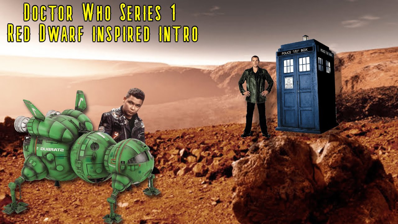 Doctor Who Series 1 x Red Dwarf Intro Sequence - YouTube
