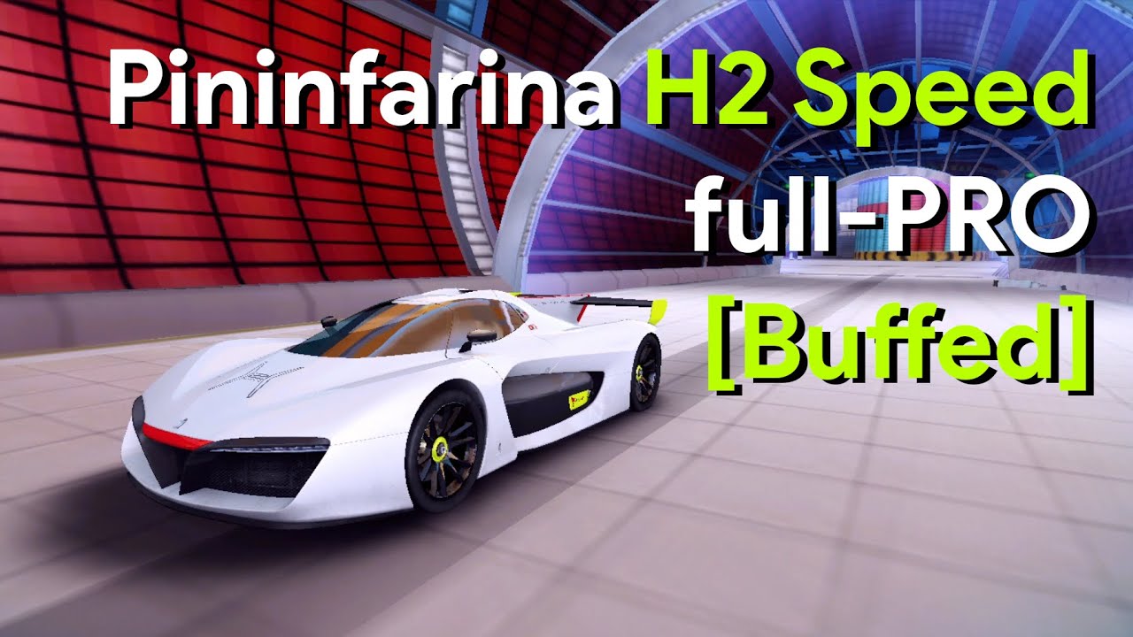 [Buffed] Asphalt 8 | Pininfarina H2 Speed full-PRO (Fully upgraded ...