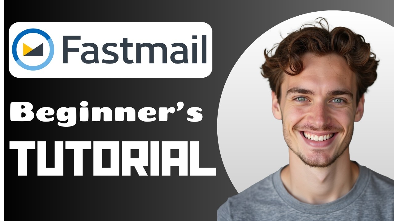 How To Use Fastmail (2025) | Fastmail Tutorial For Beginners - YouTube