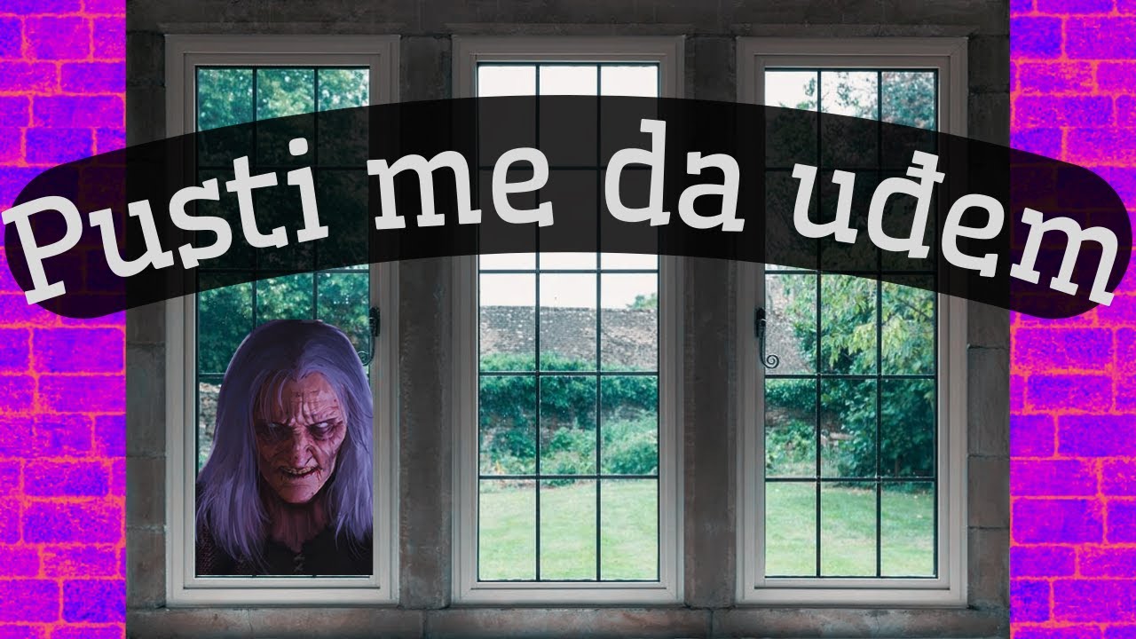 Strašne priče: Pusti me da uđem 🧟‍♂️🧛👻 - YouTube