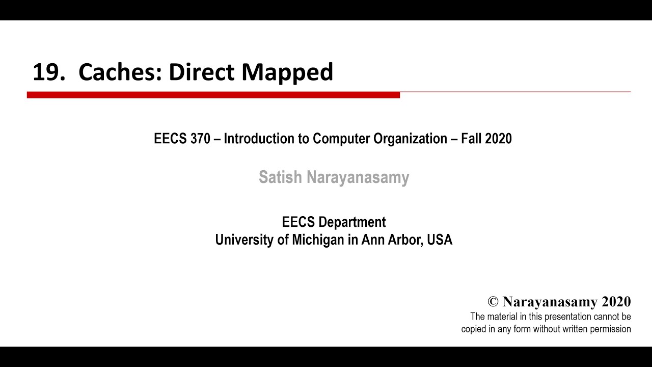Lecture 19 - Full - Direct Mapped Caches - YouTube