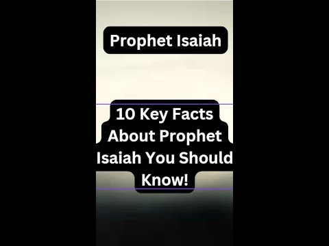 10 Key Facts About Prophet Isaiah You Should know! - YouTube