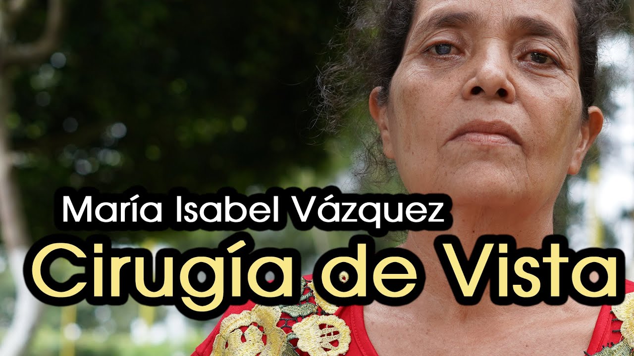 María Isabel Vázquez - Operación de vista - YouTube