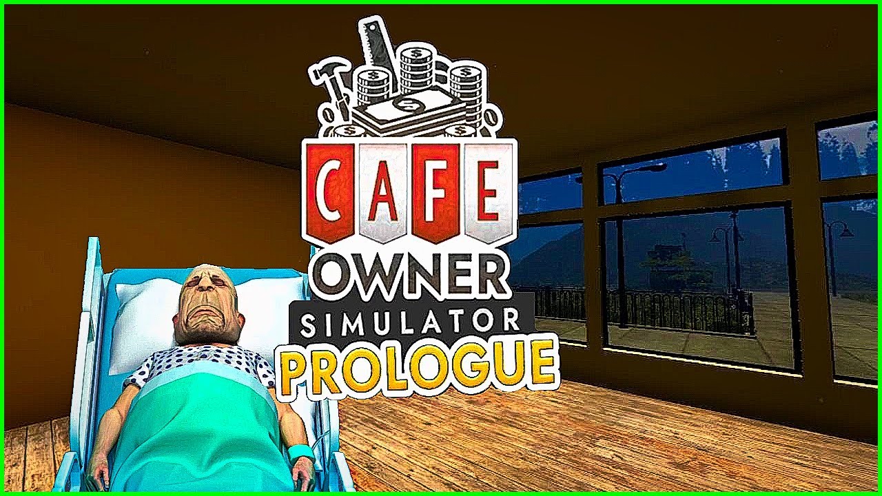 Cafe Owner Simulator Prologue 001 - YouTube