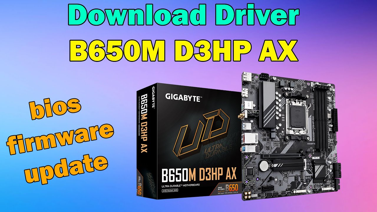 How to Download driver gigabyte B650M D3HP AX Motherboard windows 11 or ...