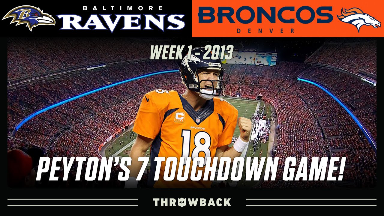 Peyton Manning Throws 7 Touchdown Passes! (Ravens vs. Broncos 2013 ...