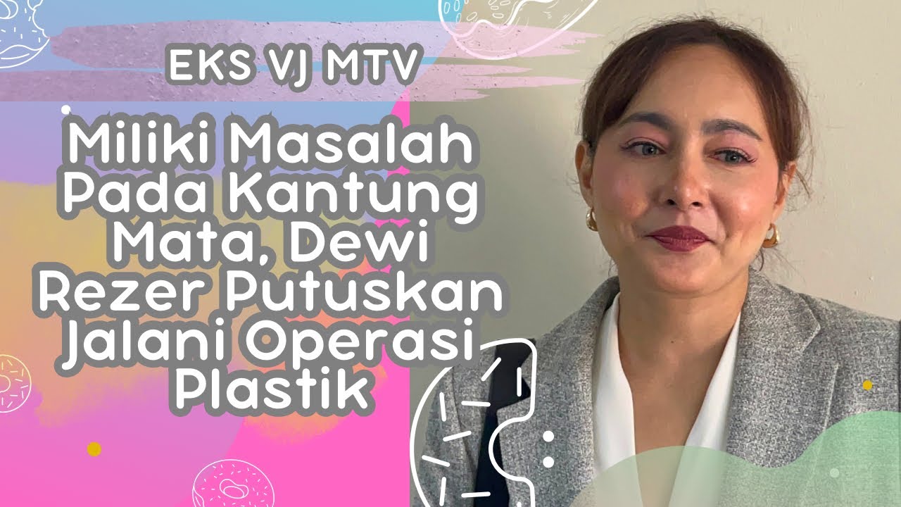 Dewi Rezer Nekat Operasi Kantung Mata Walau Takut Jarum Suntik Demi ...