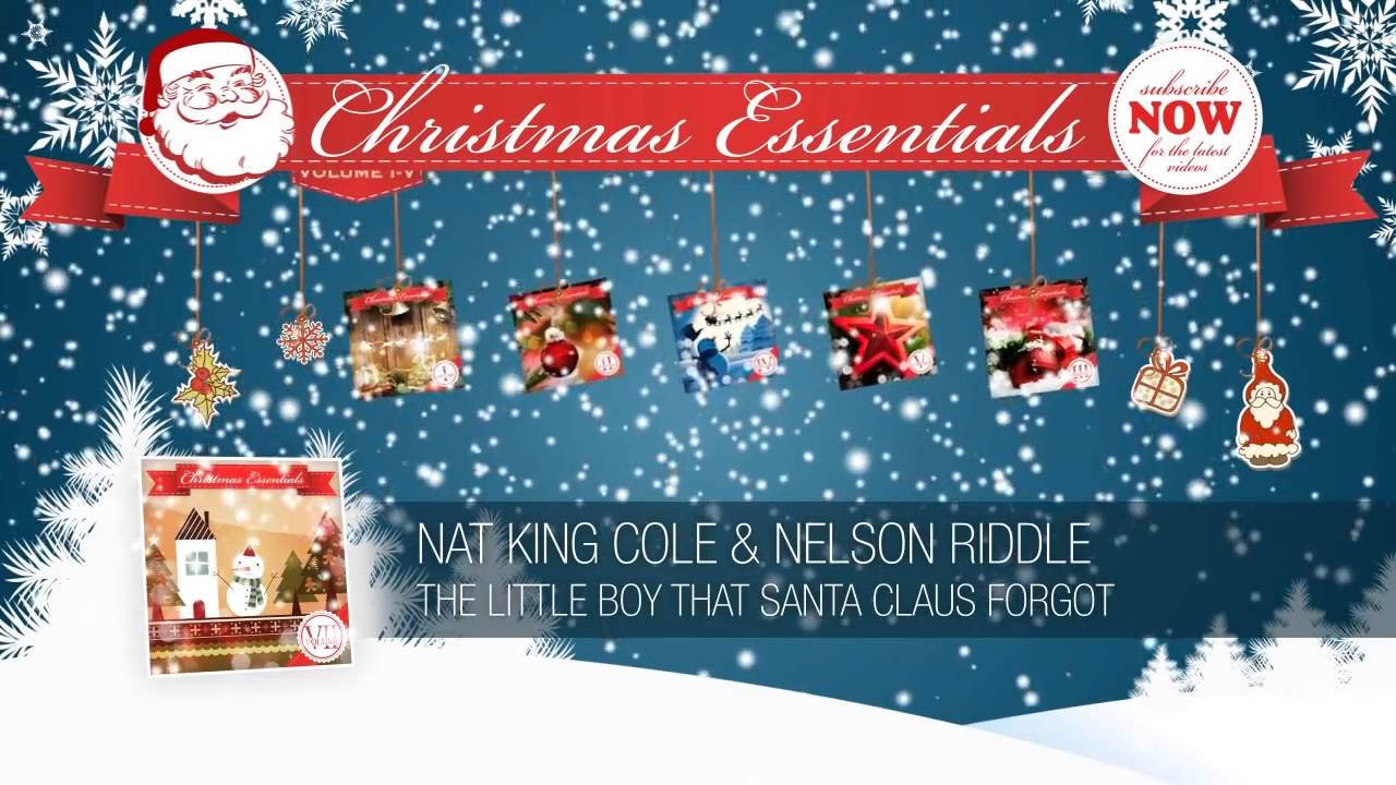 Nat King Cole & Nelson Riddle - The Little Boy That Santa Claus Forgot ...