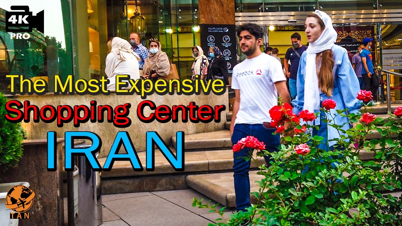 The Most Expensive Shopping Center in Iran - Tehran Walking Street Tour ...