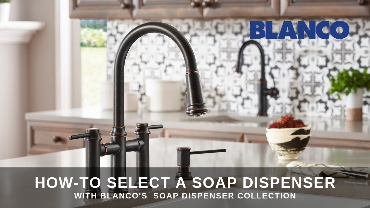 How to Select a Soap Dispenser - YouTube