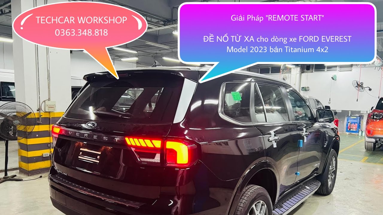 FORD Everest 2023 bản Titanium 4x2 khôi phục tính năng ĐỀ NỔ TỪ XA ...