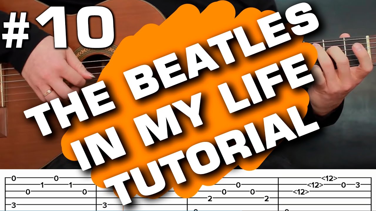 The Beatles In My Life Guitar Lesson How to Play on Guitar,fingerstyle ...