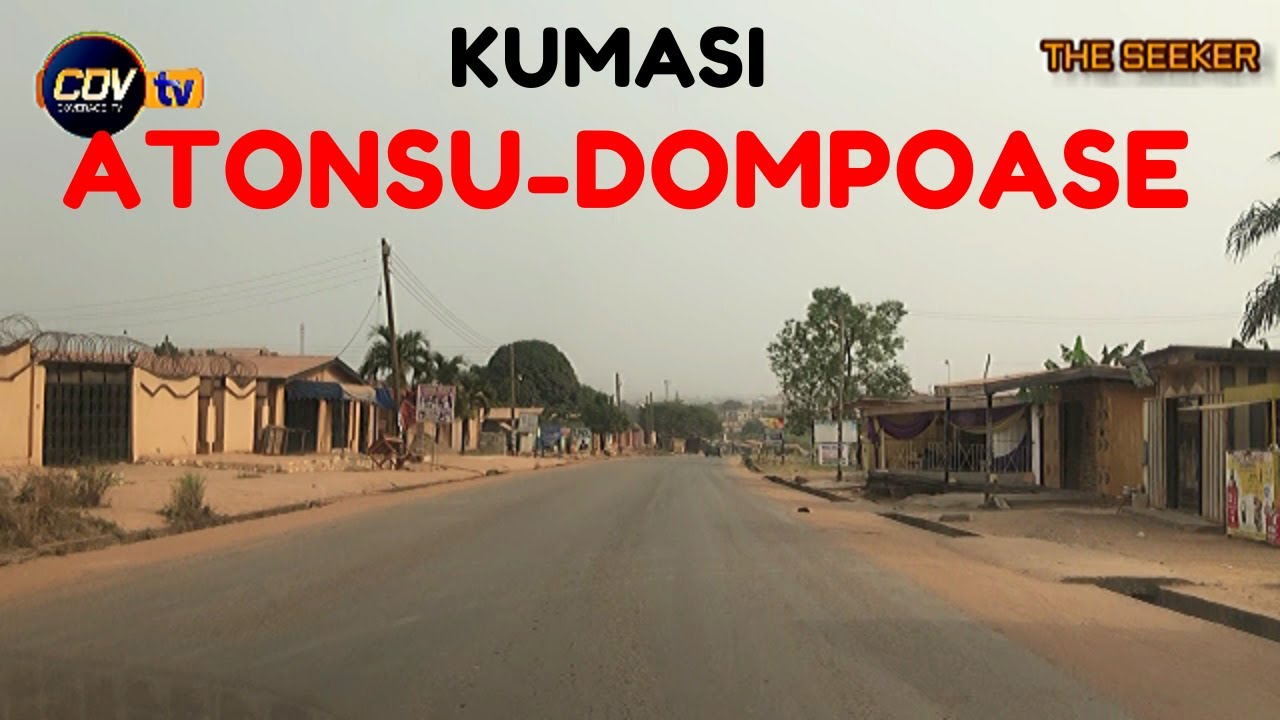 Atonsu - Dompoase Drive in Kumasi, Ghana: Enjoy the ride with the ...
