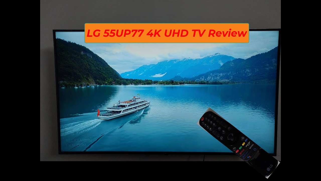LG 55UP77 Review | LG 4K UHD TV | LG 55 Inch Smart TV - YouTube