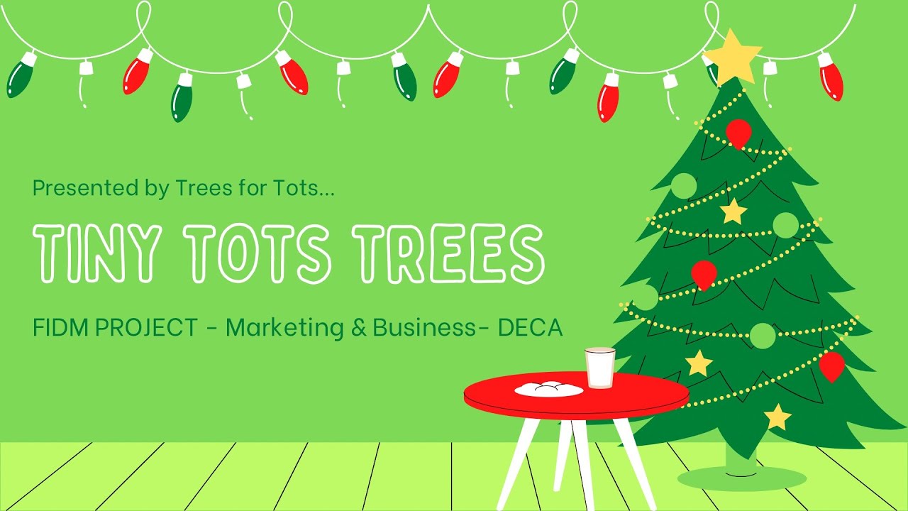 FIDM Project - Tiny Tots Trees by Trees for Tots - Cassidy Roche ...
