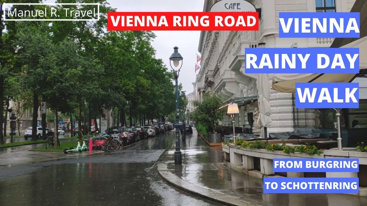 Walking in the Rain in Vienna, Rain Sounds - Walking along Vienna Ring ...