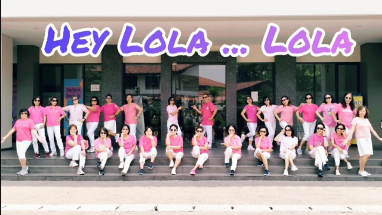HEY LOLA ... LOLA LINE DANCE Chor : Anggia Ridjal & Happy Bee ( INA ...