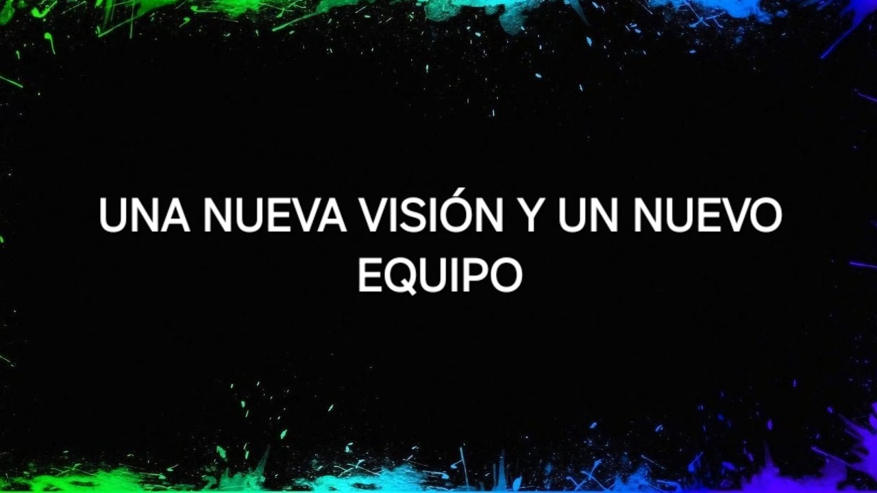 20240606/ UNA NUEVA VISIÓN Y UN NUEVO EQUIPO - YouTube