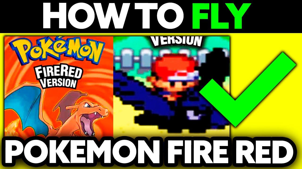 How To Fly Pokémon FireRed (2025) - Step by Step - YouTube