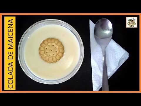 COLADA DE MAICENA - YouTube