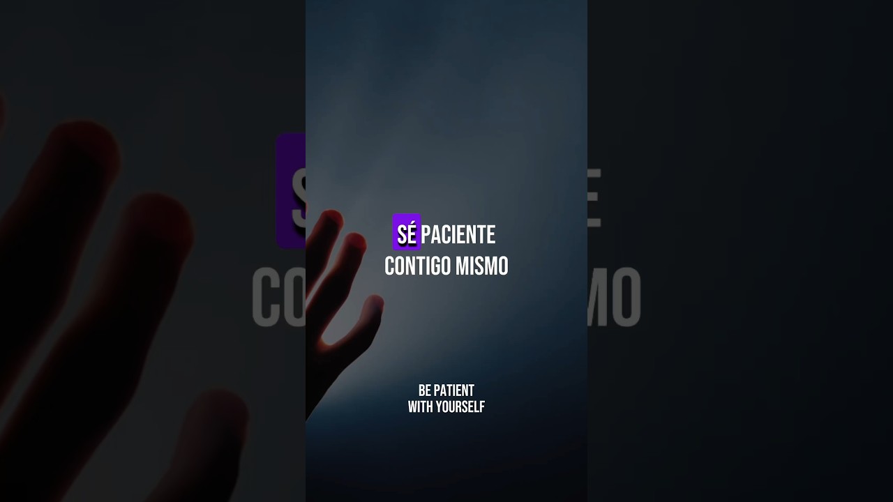 Se paciente contigo mismo #motivation #reflexiones #quote - YouTube