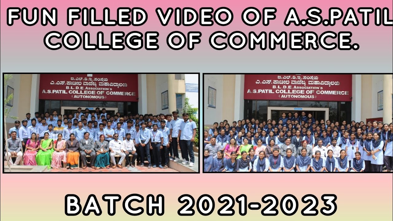 A.S.Patil College||Batch 2021-2023|| A Fun Filled Journey of Students ...