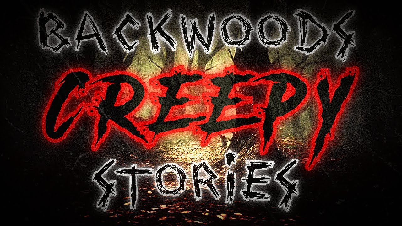 TRUE BACKWOODS CREEPY STORIES | RAIN SOUNDS - YouTube