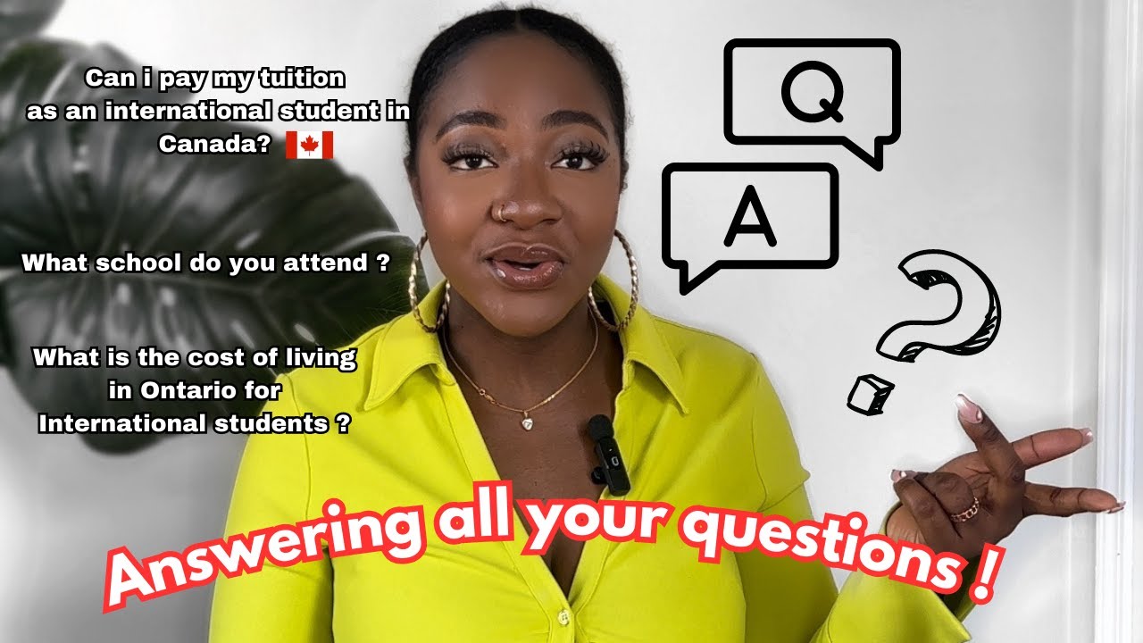 INTERNATIONAL STUDENT IN CANADA Q & A IN 2023: ANSWERING YOUR MOST ...