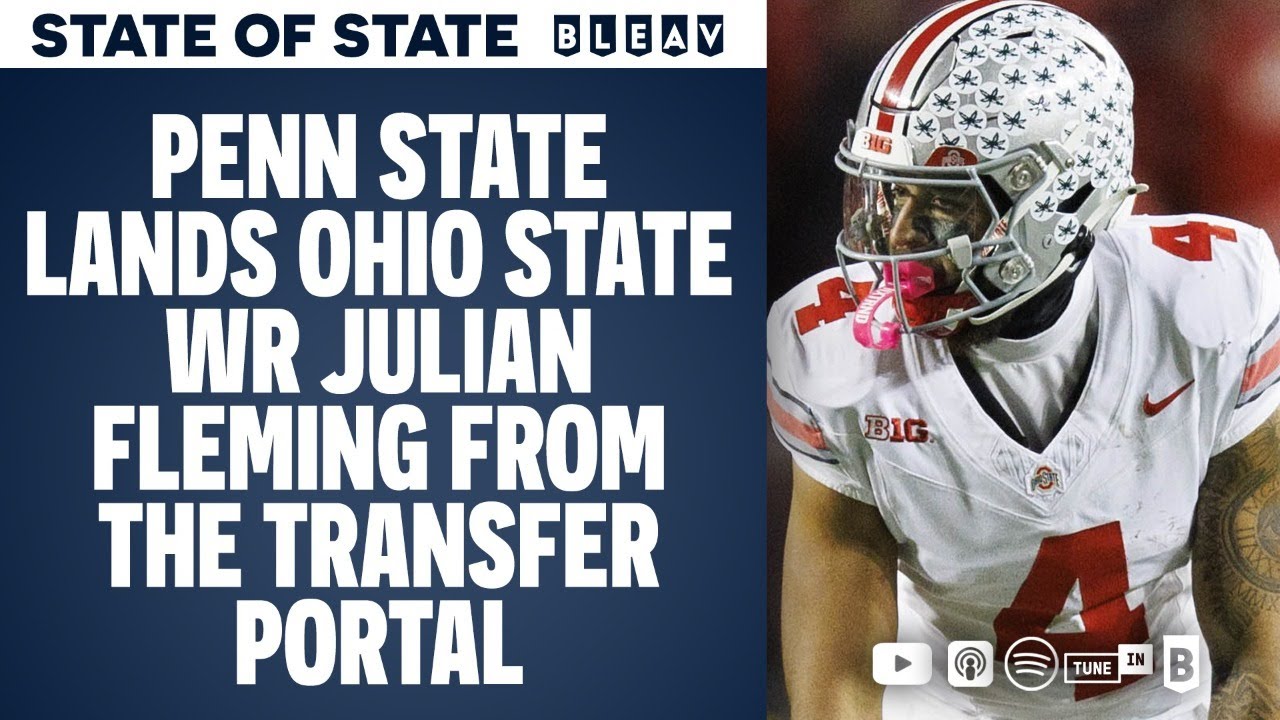 Penn State lands Ohio State WR Julian Fleming | STATE of STATE - YouTube