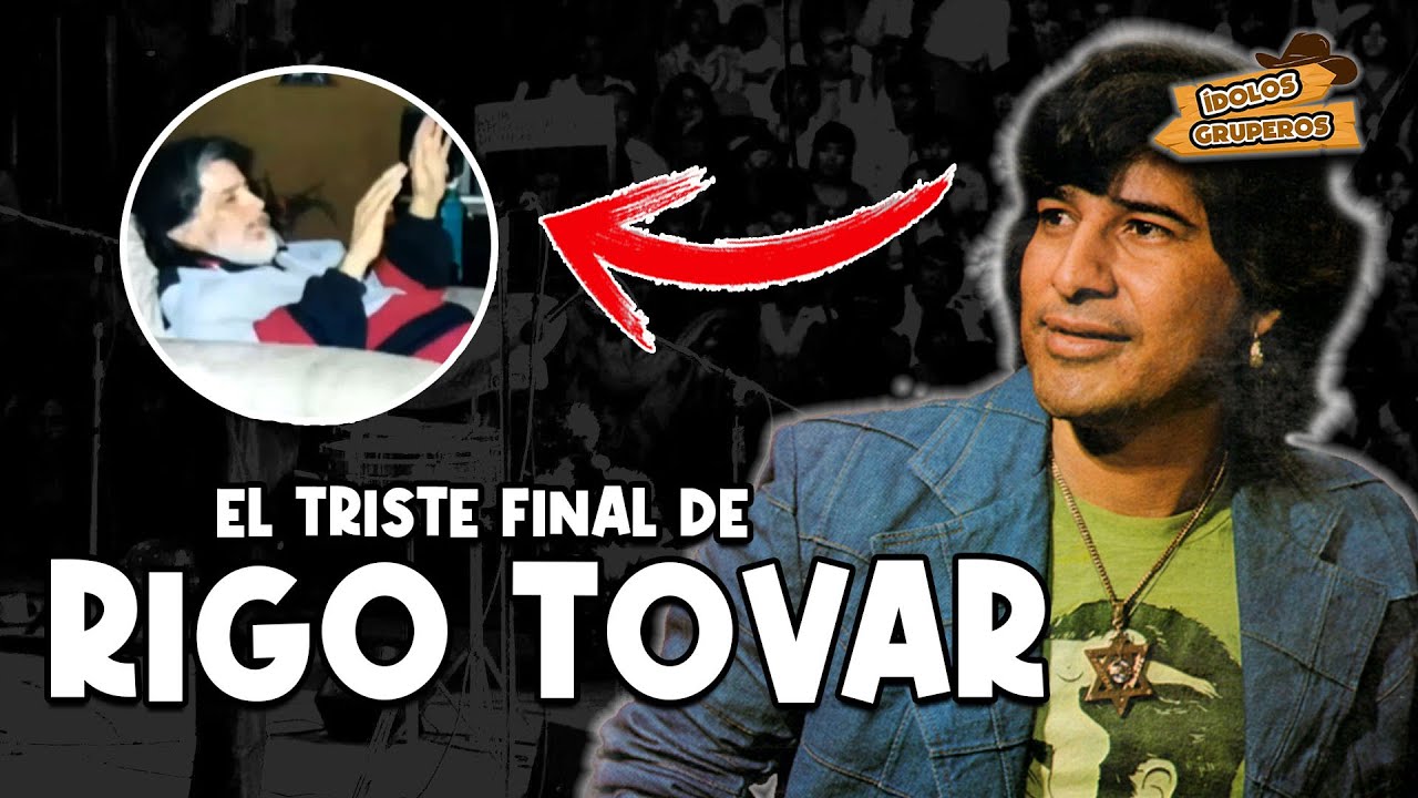 El triste final de Rigo Tovar | Los últimos momentos del cantante en ...
