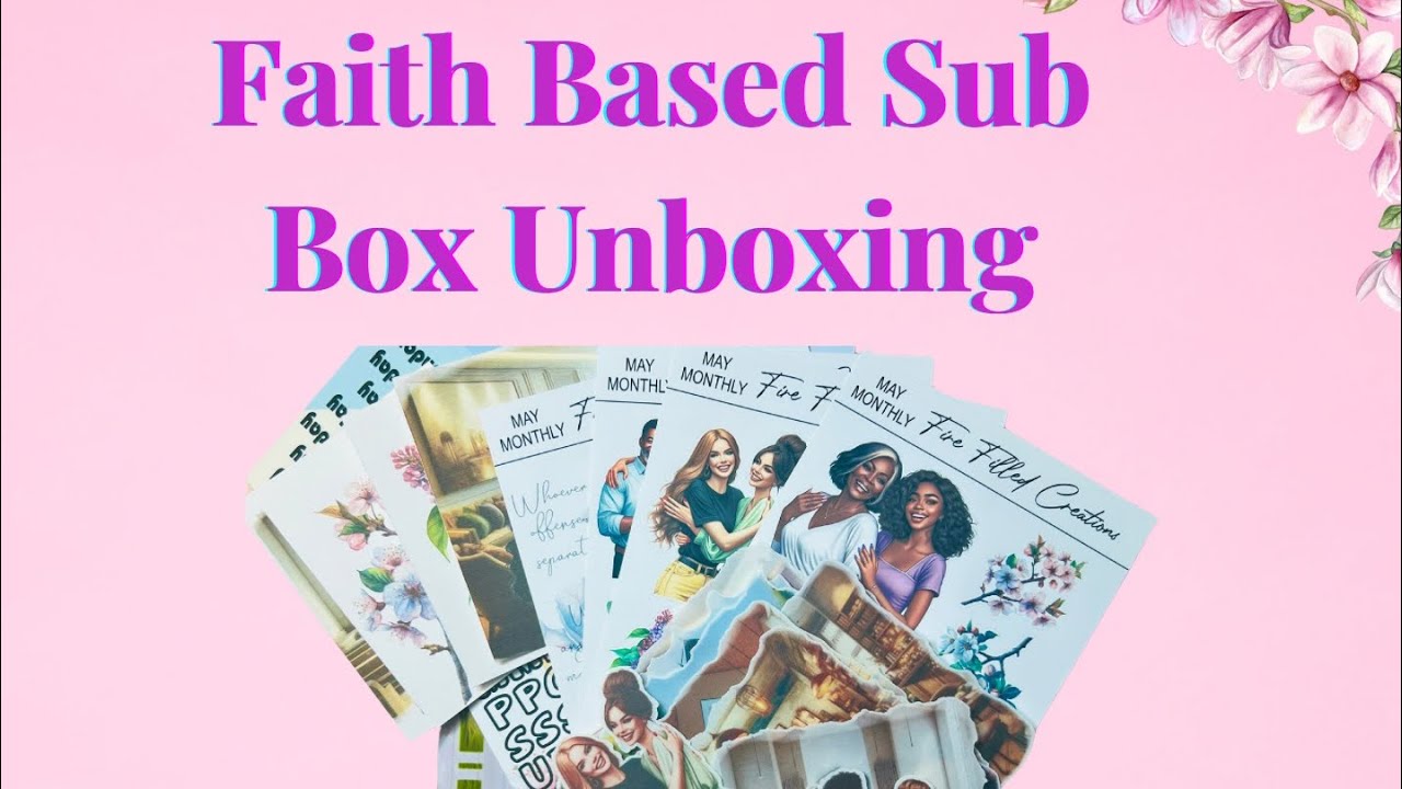 UNBOX WITH ME: FAITH BASED SUBSCRIPTION BOX #firefilledcreations # ...
