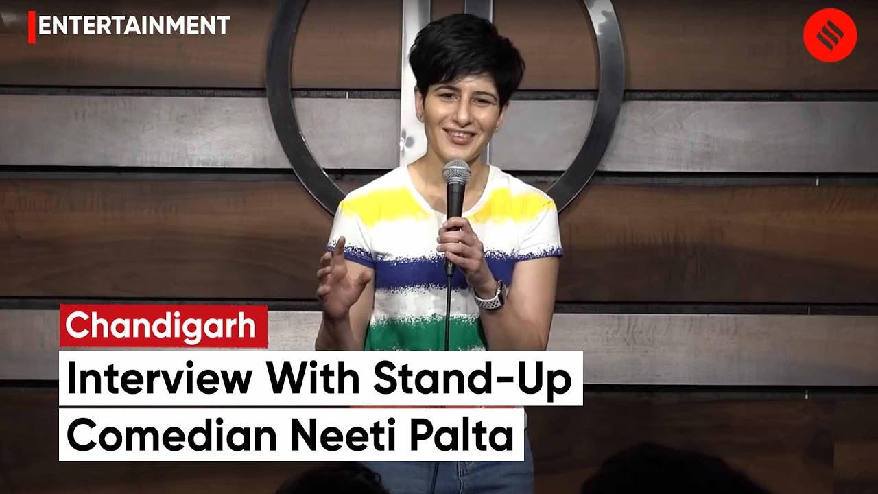 Neeti Palta Interview: What It Means To Be Woman Stand-Up Comedian In ...