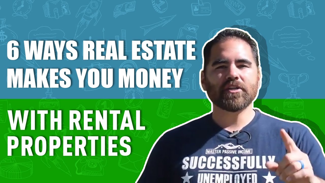 6 Ways Real Estate Makes You Money with Rental Properties - YouTube