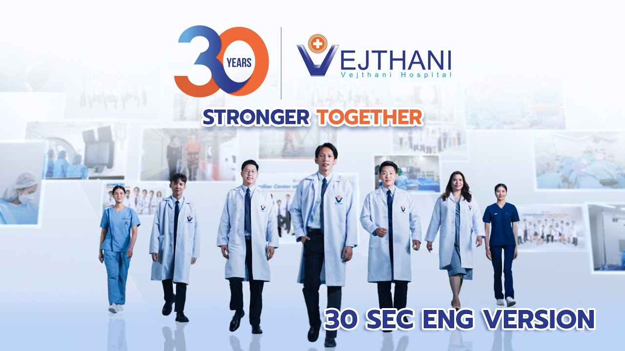 30 years, Vejthani Hospital has been at the Forefront of Medical ...