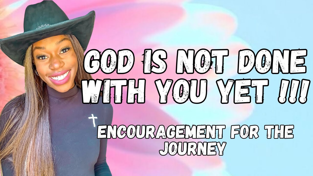KEEP GOING | GOD IS NOT DONE WITH YOU !!! #encouragement - YouTube