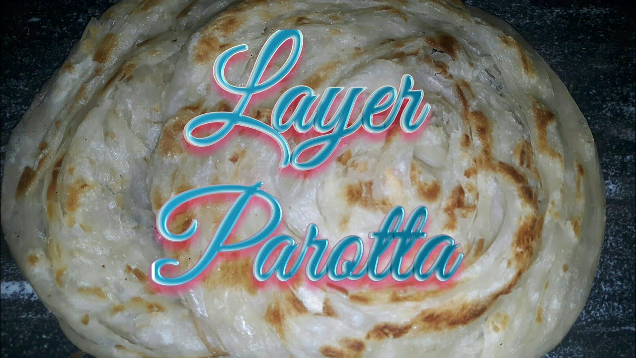 Layer parotta/ Three easy way /How to make parotta/veechu parotta ...