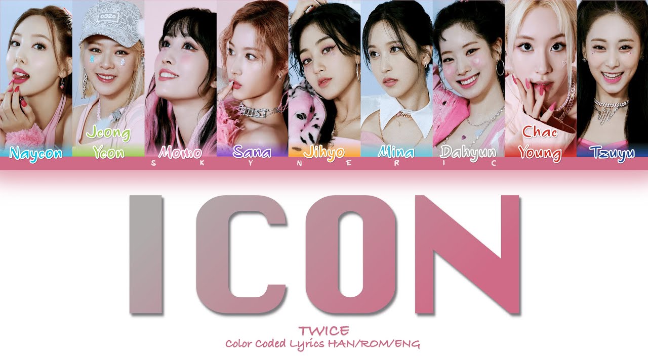 TWICE (트와이스) - Icon Color Coded Lyrics 가사 |HAN|ROM|ENG| - YouTube