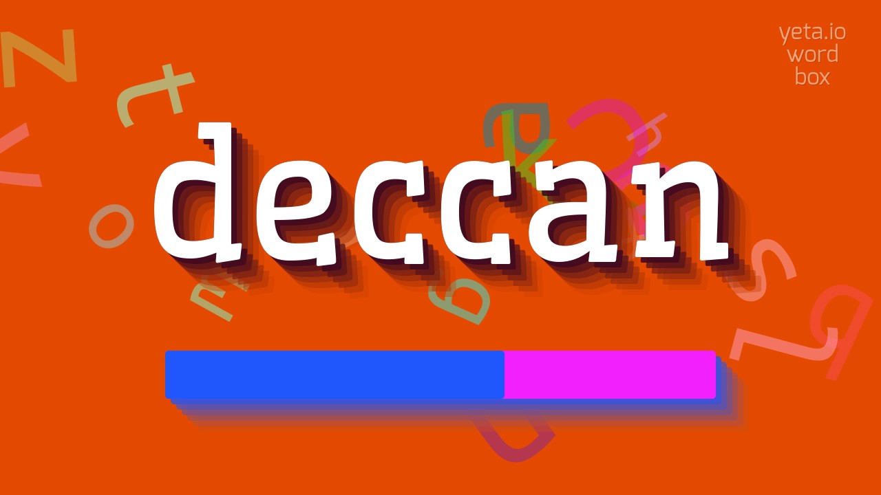 HOW TO PRONOUNCE DECCAN? - YouTube