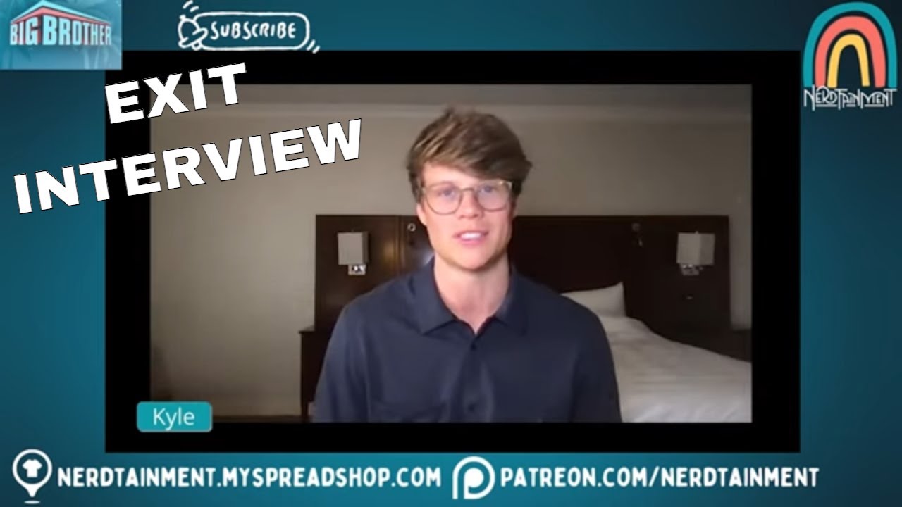 BIG BROTHER 24 EXIT INTERVIEW / KYLE CAPENER, WEEK 8⎰Nerdtainment - YouTube